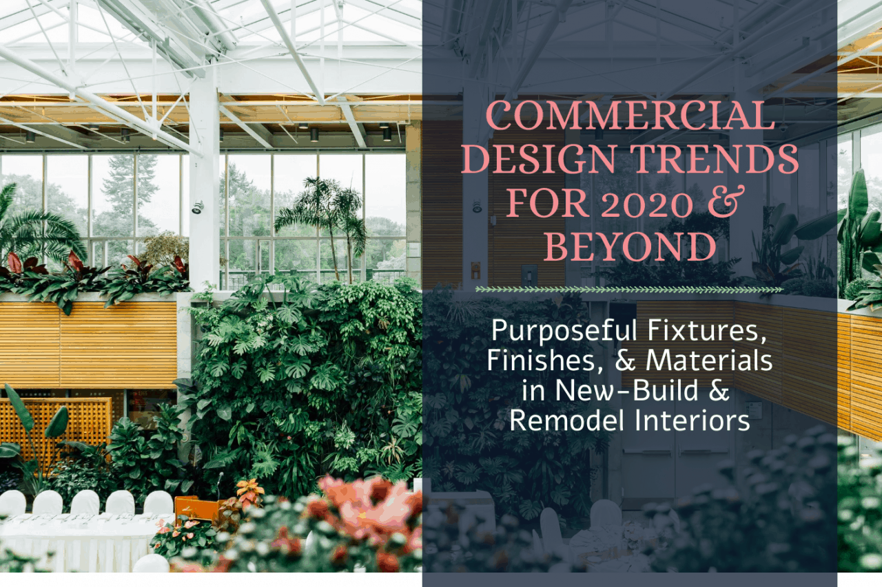 2020 Commercial Design Trends | Emerald Inc.