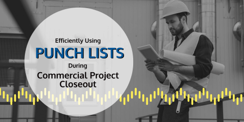 Using Punch Lists for Successful Commercial Project Closeout | Emerald Inc.